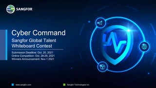 Sangfor Global Talent Whiteboard Contest.pptx