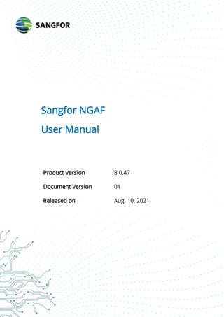 Sangfor_NGAF_v8.0.47_User Manual_EN.pdf