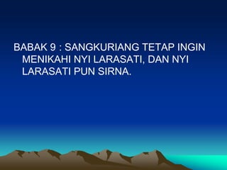 penjelasan cerita Sangkuriang | PPTX