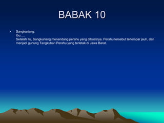penjelasan cerita Sangkuriang | PPTX