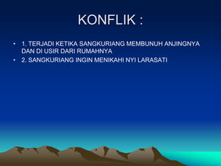 penjelasan cerita Sangkuriang | PPTX