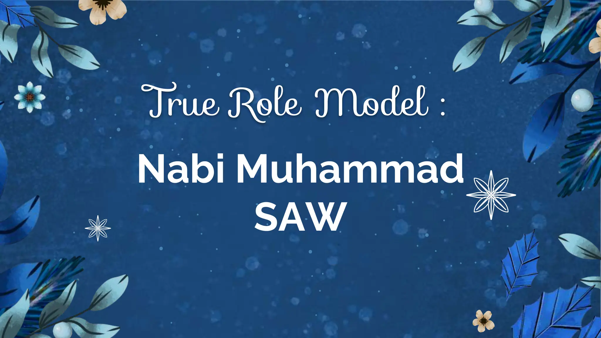 Sang Role Model Panutanku Nabi Muhammad.pptx