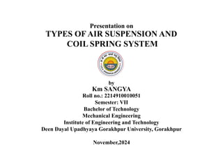 types of air suspension and coil spring siuspension system ppt | PPTX