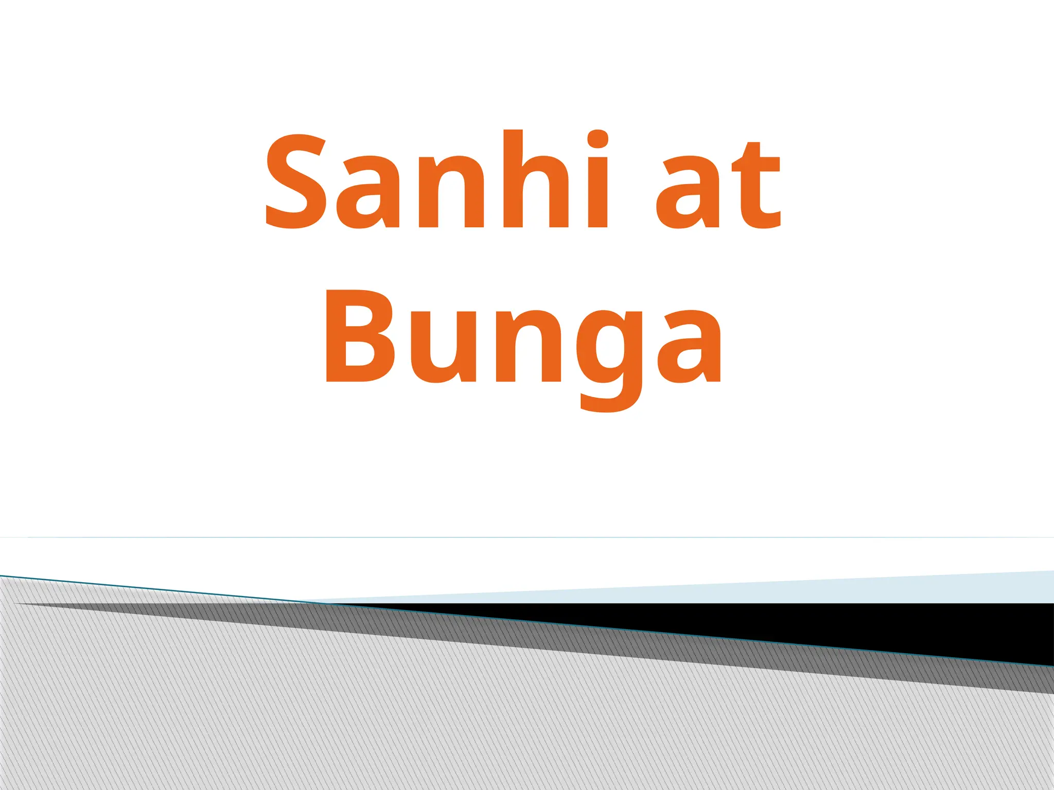 Sanhi at Bunga.pptx Filipino 9 Panitikang Asyano | PPTX