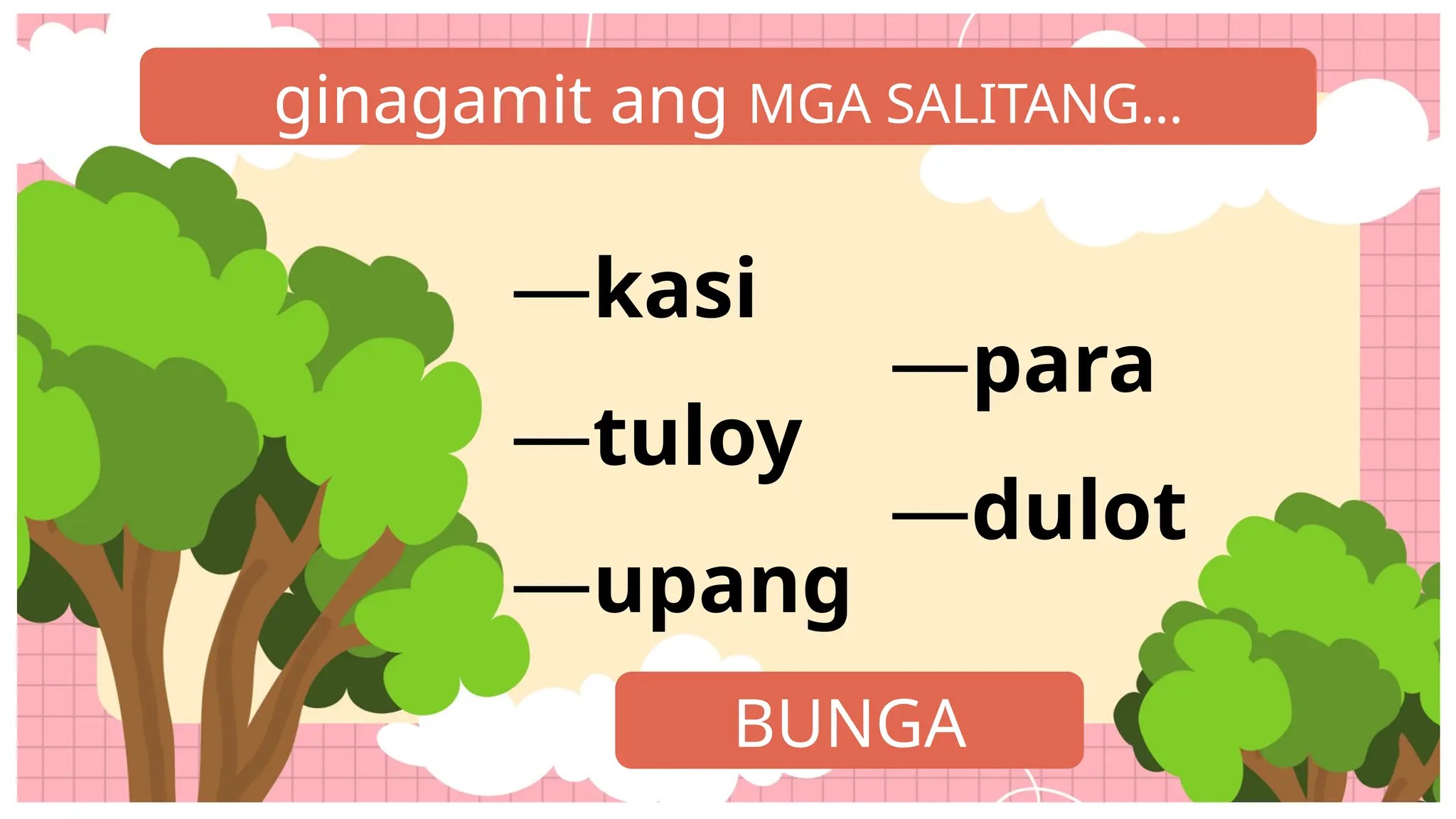 SANHI AT BUNGA SANHI AT BUNGASANHI AT BUNGA.pptx