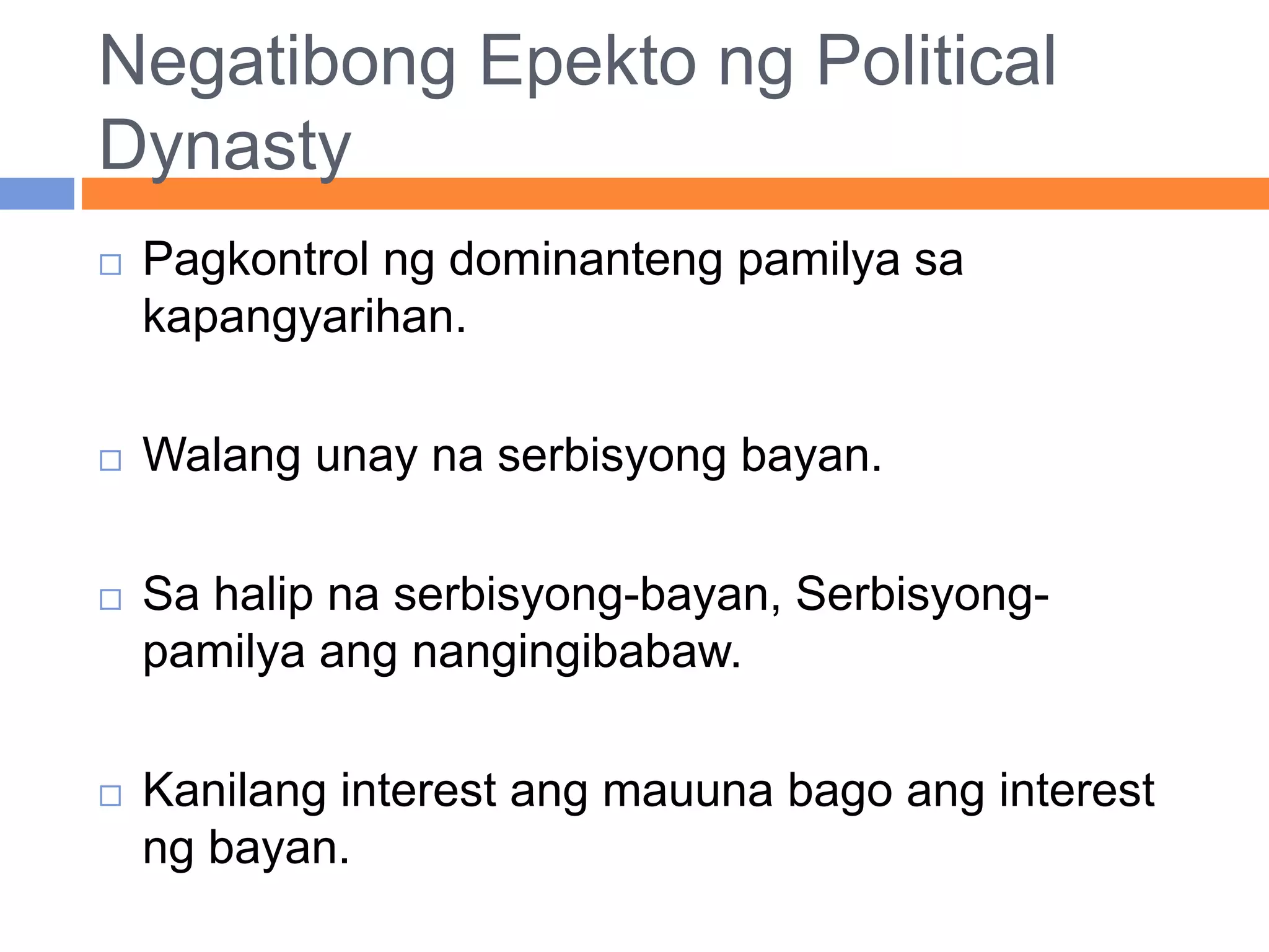 Sanhi at epekto ng political dynasty | PPTX