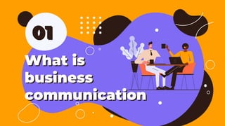 Business communication type of business communication importance of ...