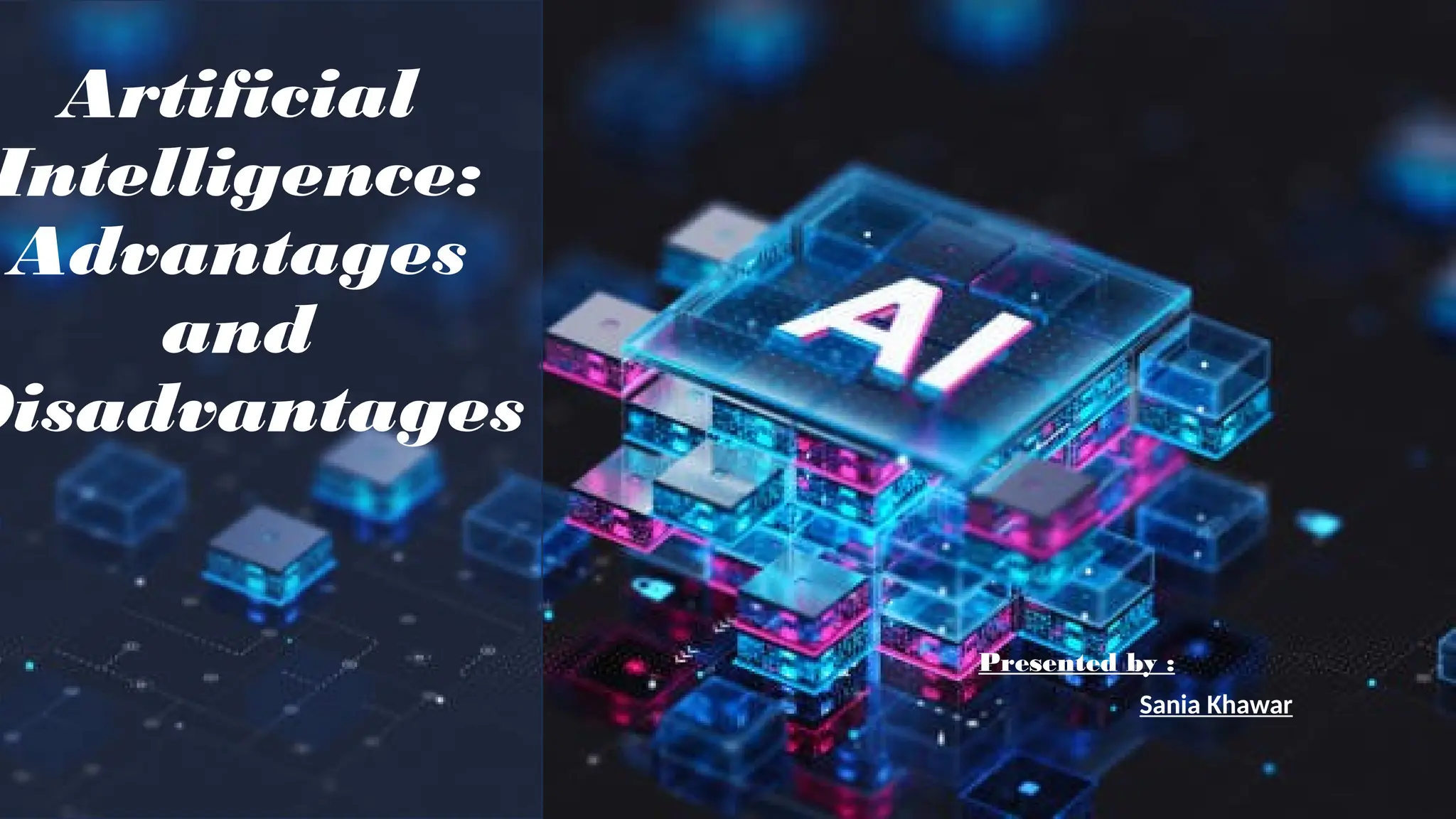 Artificial intelligence: advantages and disadvantages | PPTX