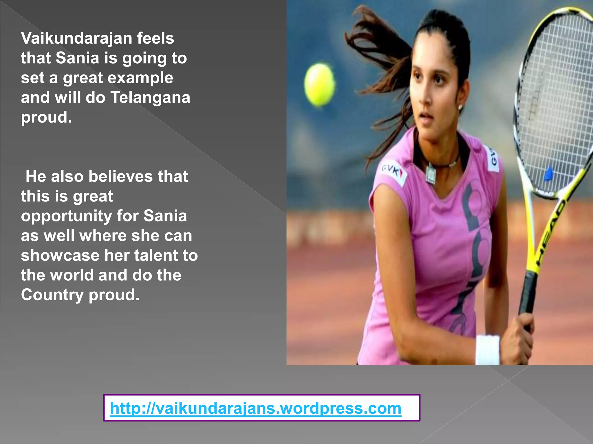 Sania Mirza Appointed The Brand Ambassador For Telangana: Vaikundarajan | PPTX