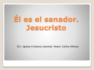 Sanidades de jesús | PPTX