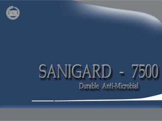 SANIGUARD 7500. A durable non leaching contact antimicrobial | PPT