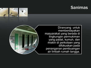 Tujuan, Pendekatan, dan Prinsip SANIMAS (Sanitasi Berbasis Masyarakat ...