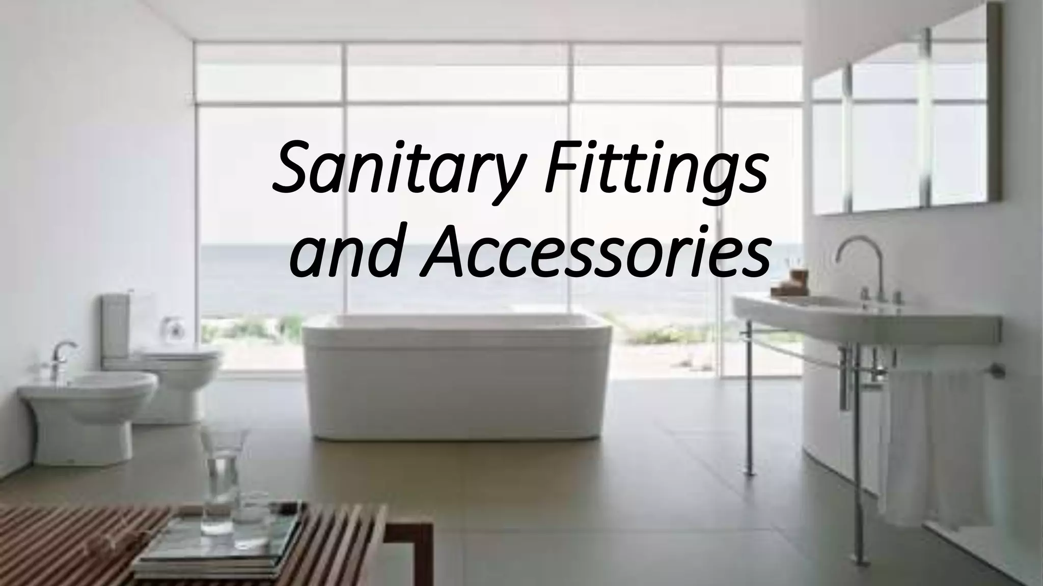Sanitary fittings and accesories | PPTX