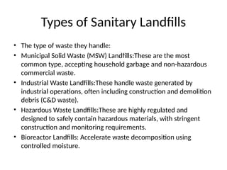 Sanitary Landfill: Components, Types, Importance and Challenges | PPTX