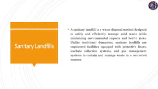 Sanitary Landfills in modern waste management .pptx