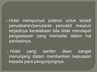 SANITASI TEMPAT TEMPAT UMUM - SANITASI HOTEL | PPTX