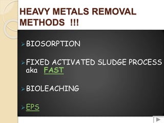 heavy metals removal from sewage | PPTX