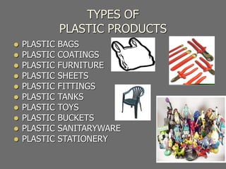 Saniton Plastic Corporation - TYPES OF PLASTIC PRODUCTS | PPTX