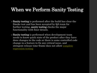 Sanity testing and smoke testing | PPTX