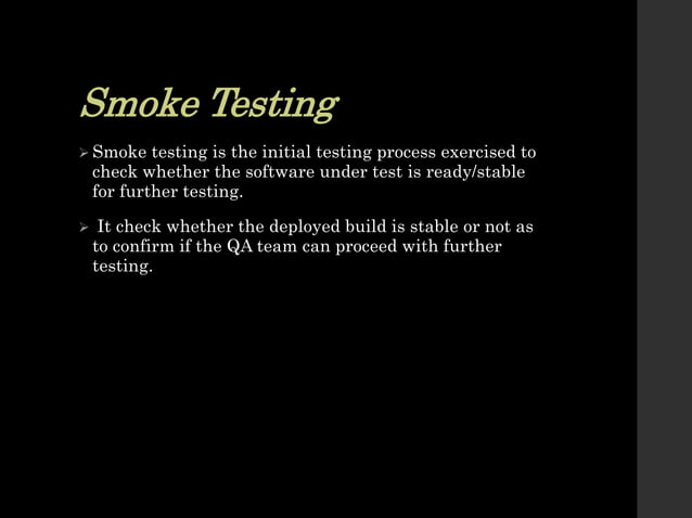 Sanity Testing And Smoke Testing Pptx Operating Systems Computer Software And Applications 8755