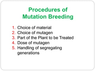 Role of mutation breding in crop improvement | PPTX