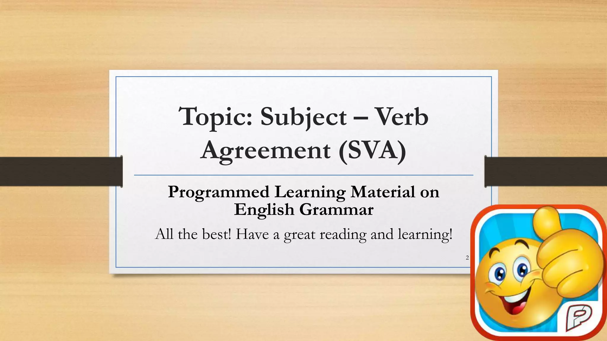 PLM English Grammar: Subject - Verb Agreement | PPT