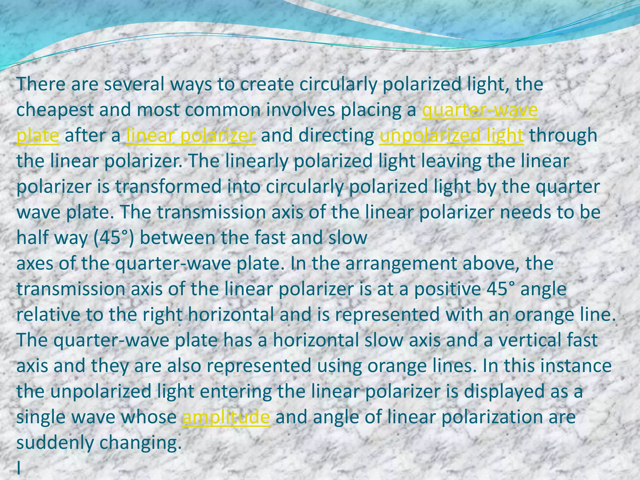 CIRCULAR AND ELLIPTICAL POLARIZER | PPTX