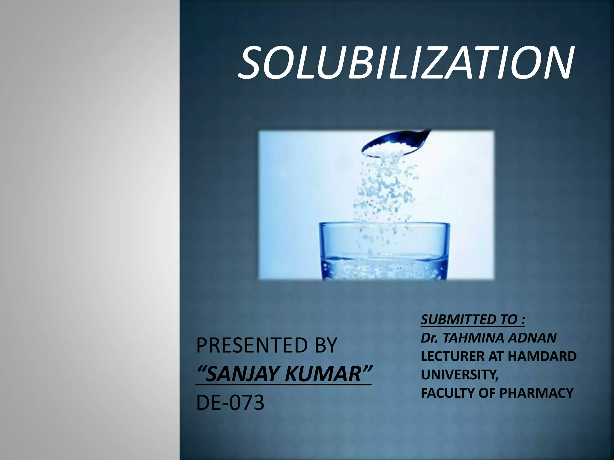 solubilization,Solubility and Micelle Formation | PPT