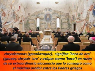 San Juan Crisóstomo.pptx