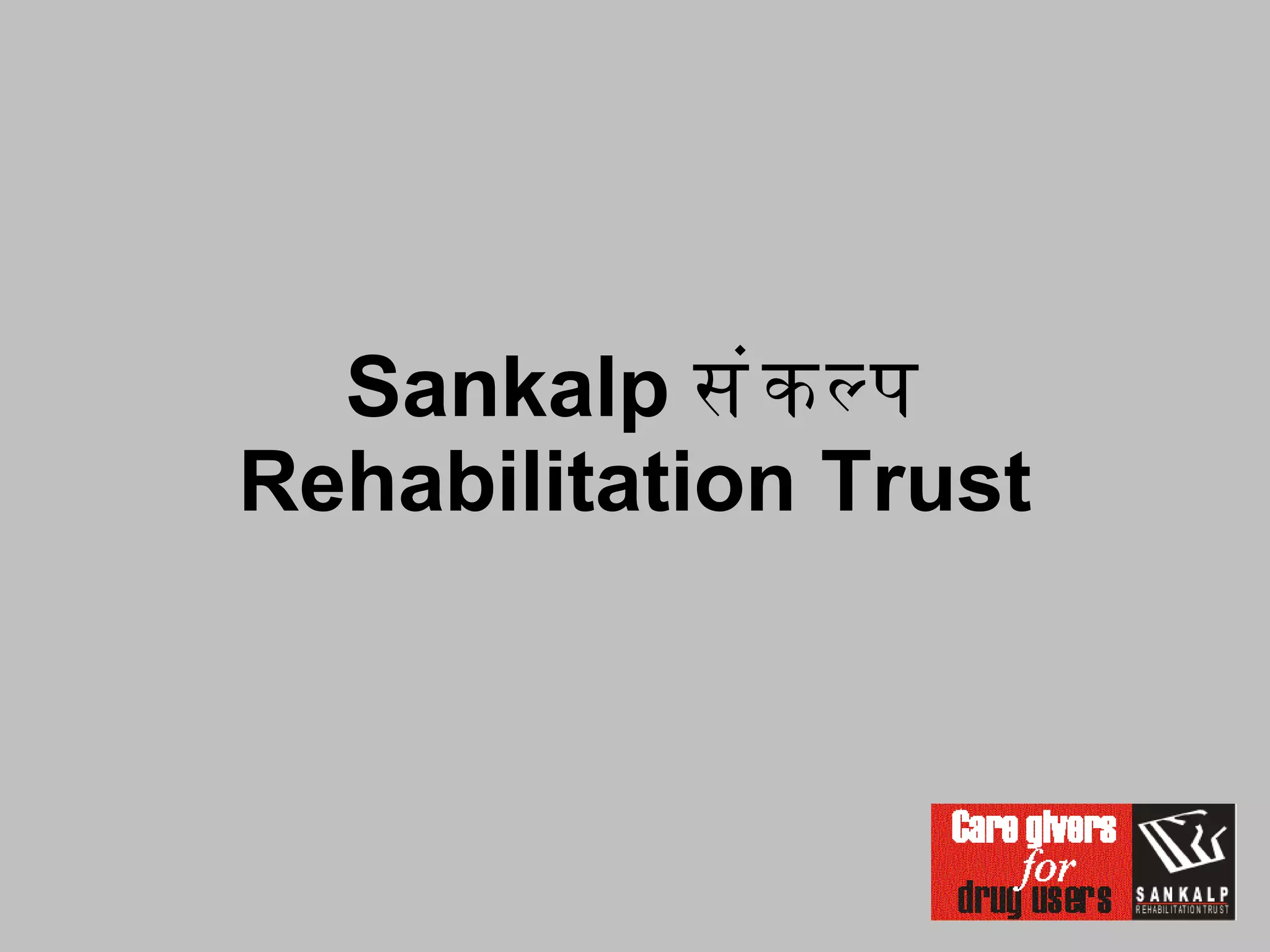Sankalp Rehabilitation Trust | PPT