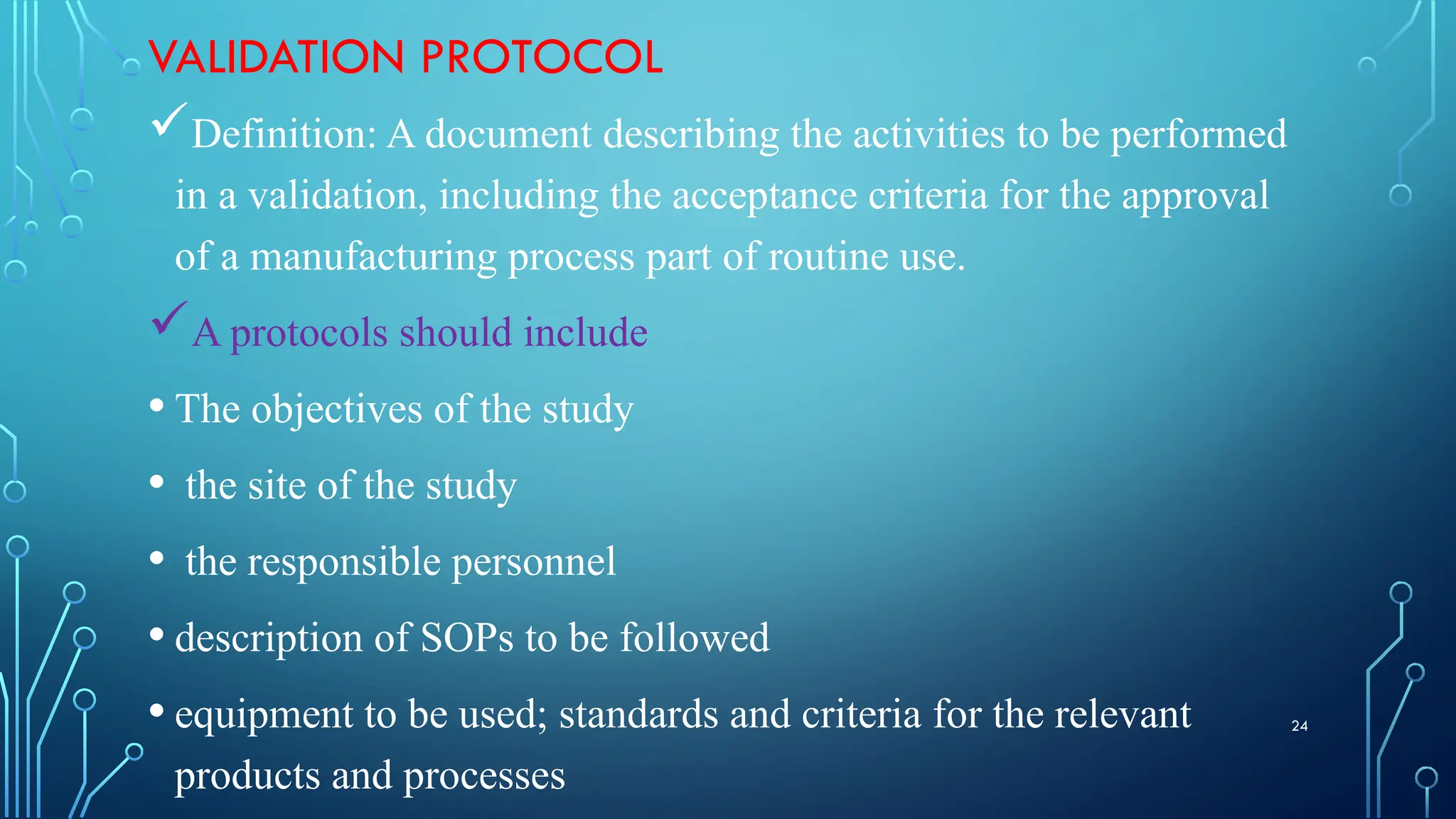 Documentation, Premises, Equipment, Qualification, and Validation ...