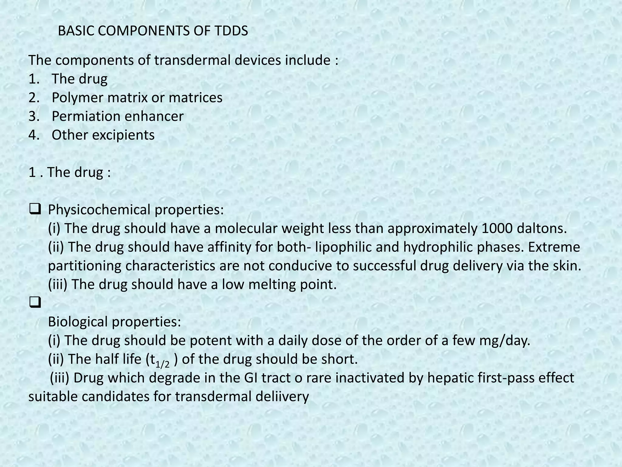 Formulation and evaluation of transdermal drug delivery system (TDDS ...