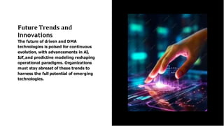 Driven and DMD technology using many other things.pptx