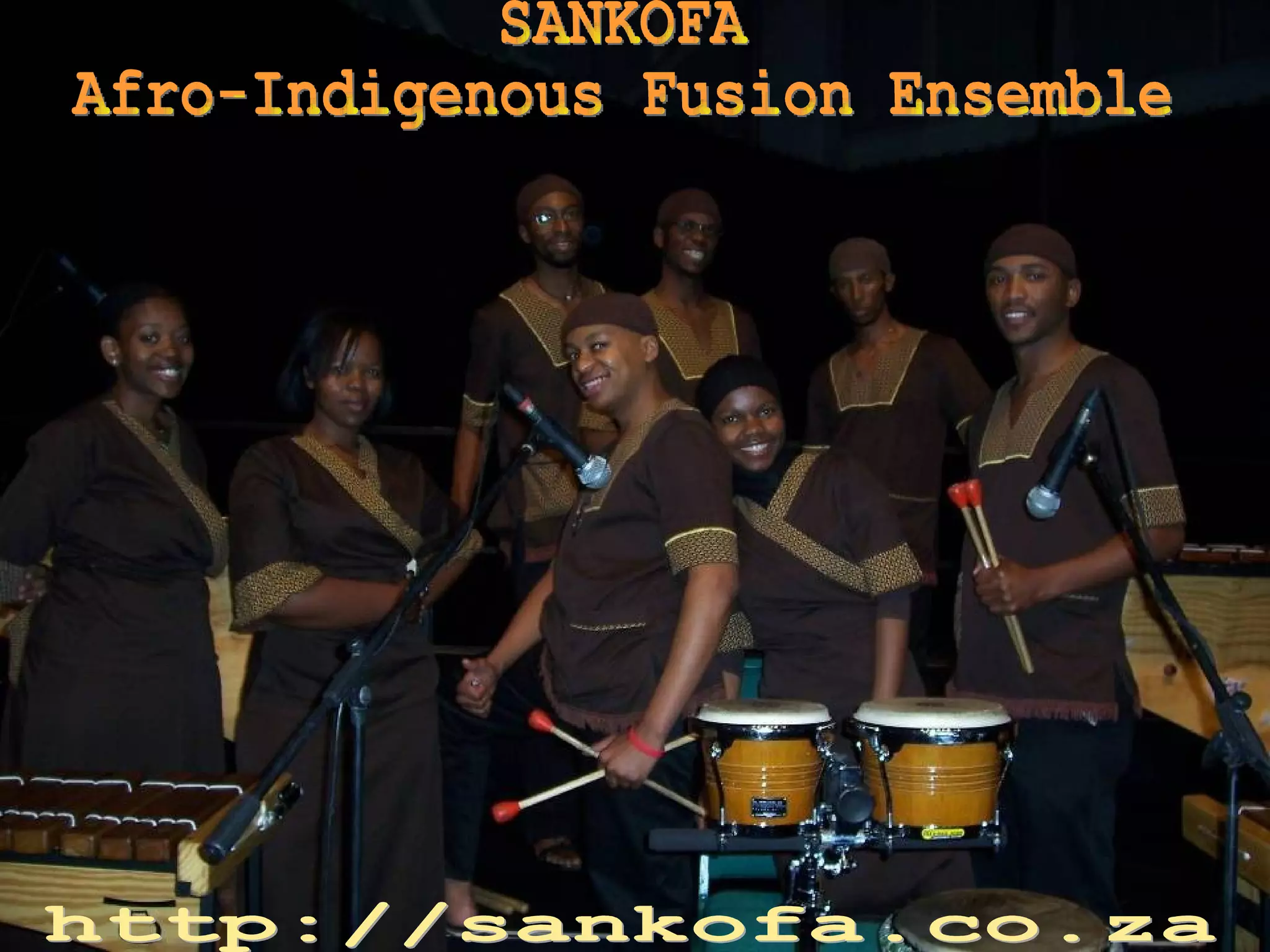 Sankofa: Afro-Indigenous Fusion Music Ensemble - ARTISTIC PROFILE | PPT