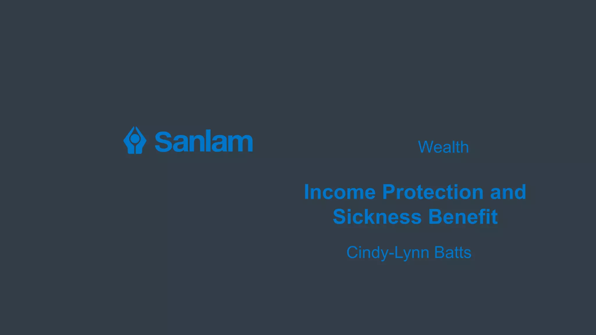 Sanlam sickness benefit and income protection presentation | PPTX