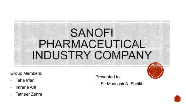 Sanofi PPT.pptx | Healthcare Industry | Industries
