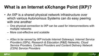 SANOG 33: Stories of IXP development | PPT