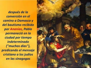 San Pablo, Apostol - 2 - Misión Apostolica (Español).pptx