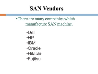 SAN PPT.ppt | Data Storage and Warehousing | Computing
