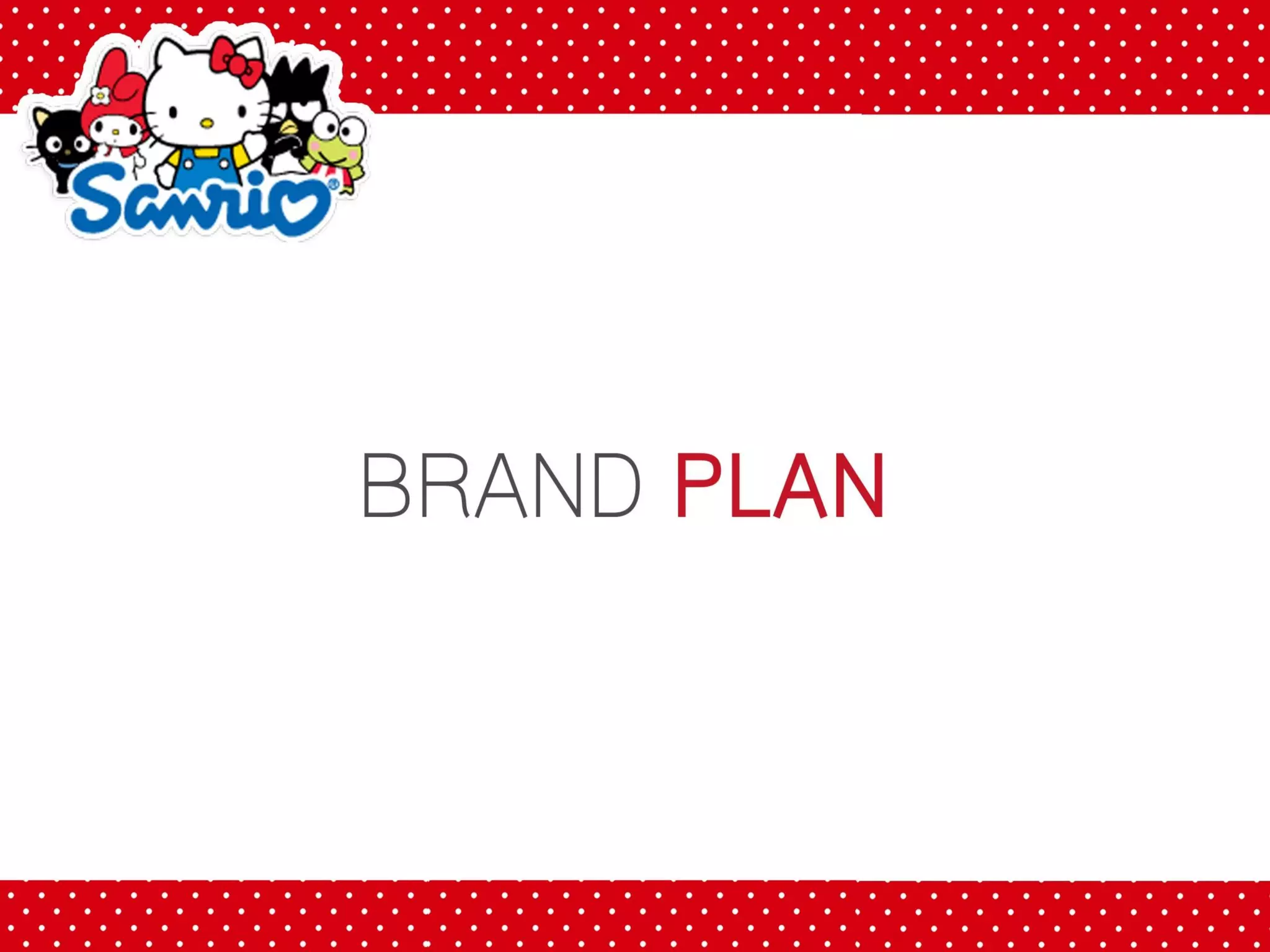 BDC412 Global Brand Communications : Sanrio | PDF