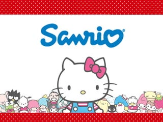 BDC412 Global Brand Communications : Sanrio | PPT