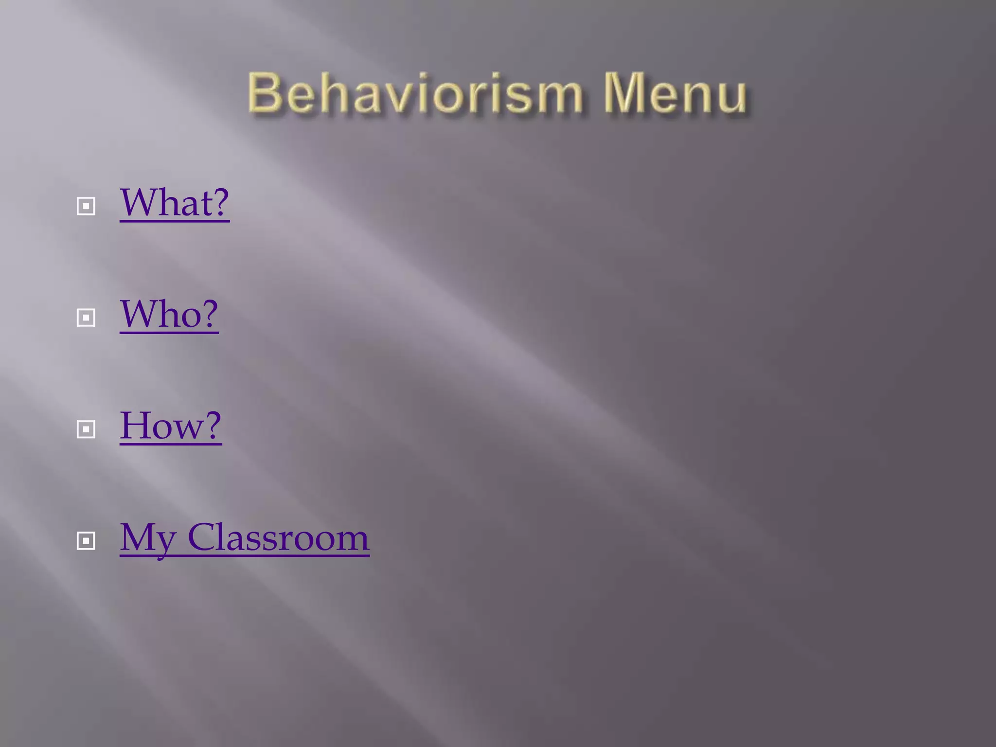 Behaviorism Theory | PPTX