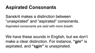 Sanskrit intro aspirated | PPT