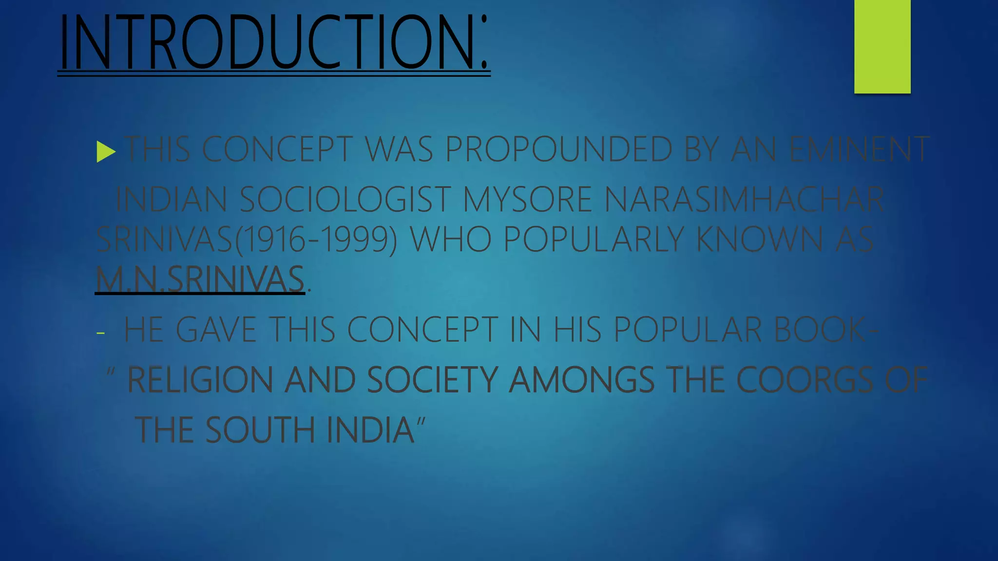 Sanskritization by m.n.srinivas | PPTX