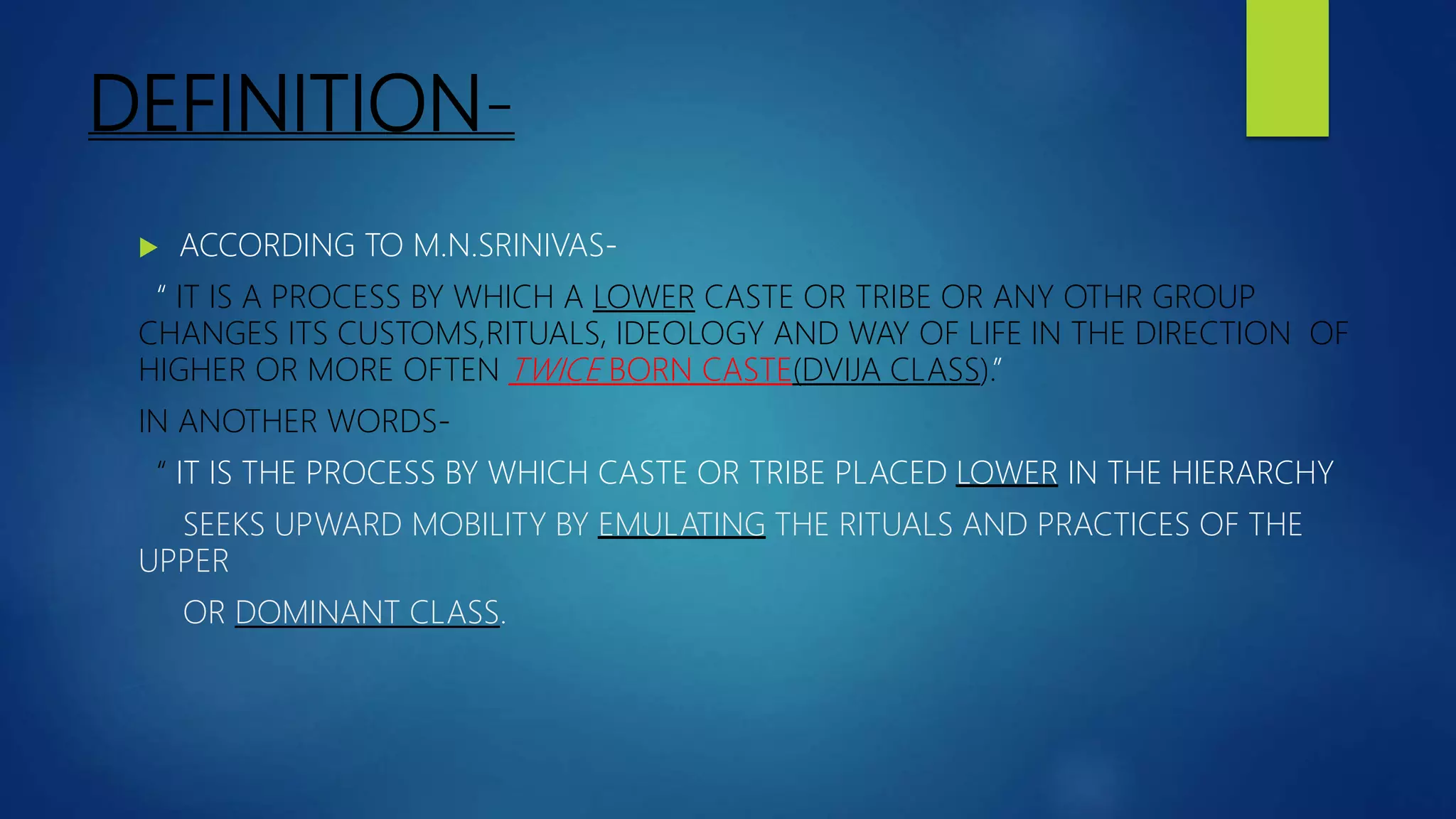 Sanskritization by m.n.srinivas | PPTX