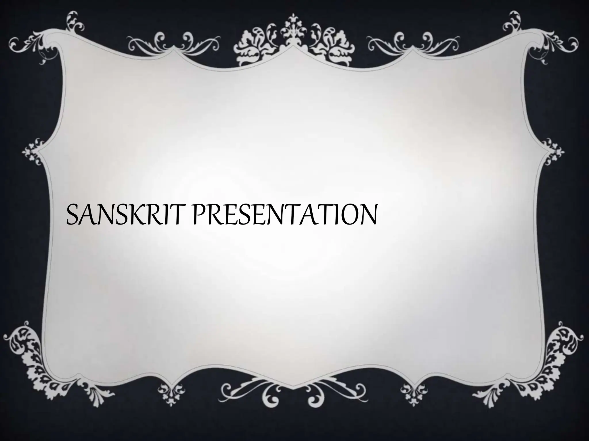 Sanskrit Presentation.pptx