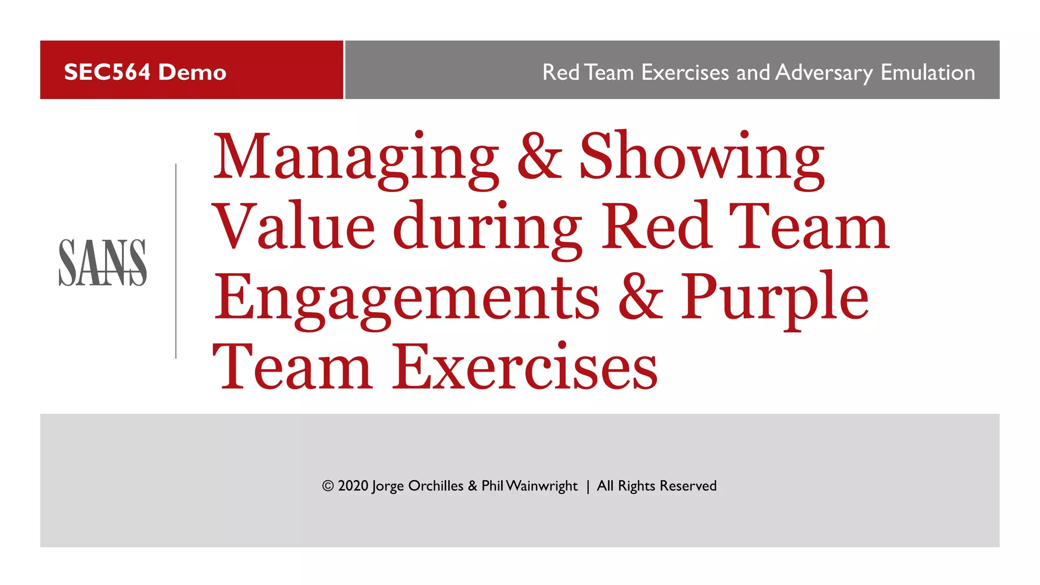 Managing & Showing Value during Red Team Engagements & Purple Team ...