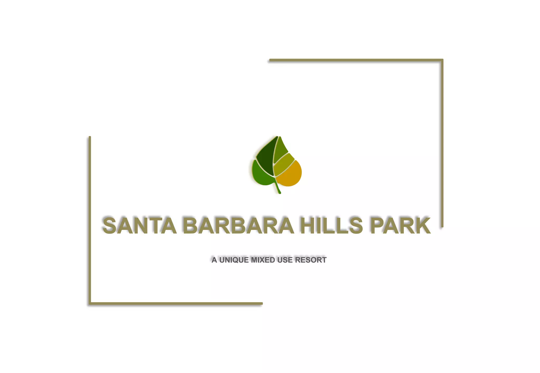 Santa barbara hills park mixed use resort presentation | PDF