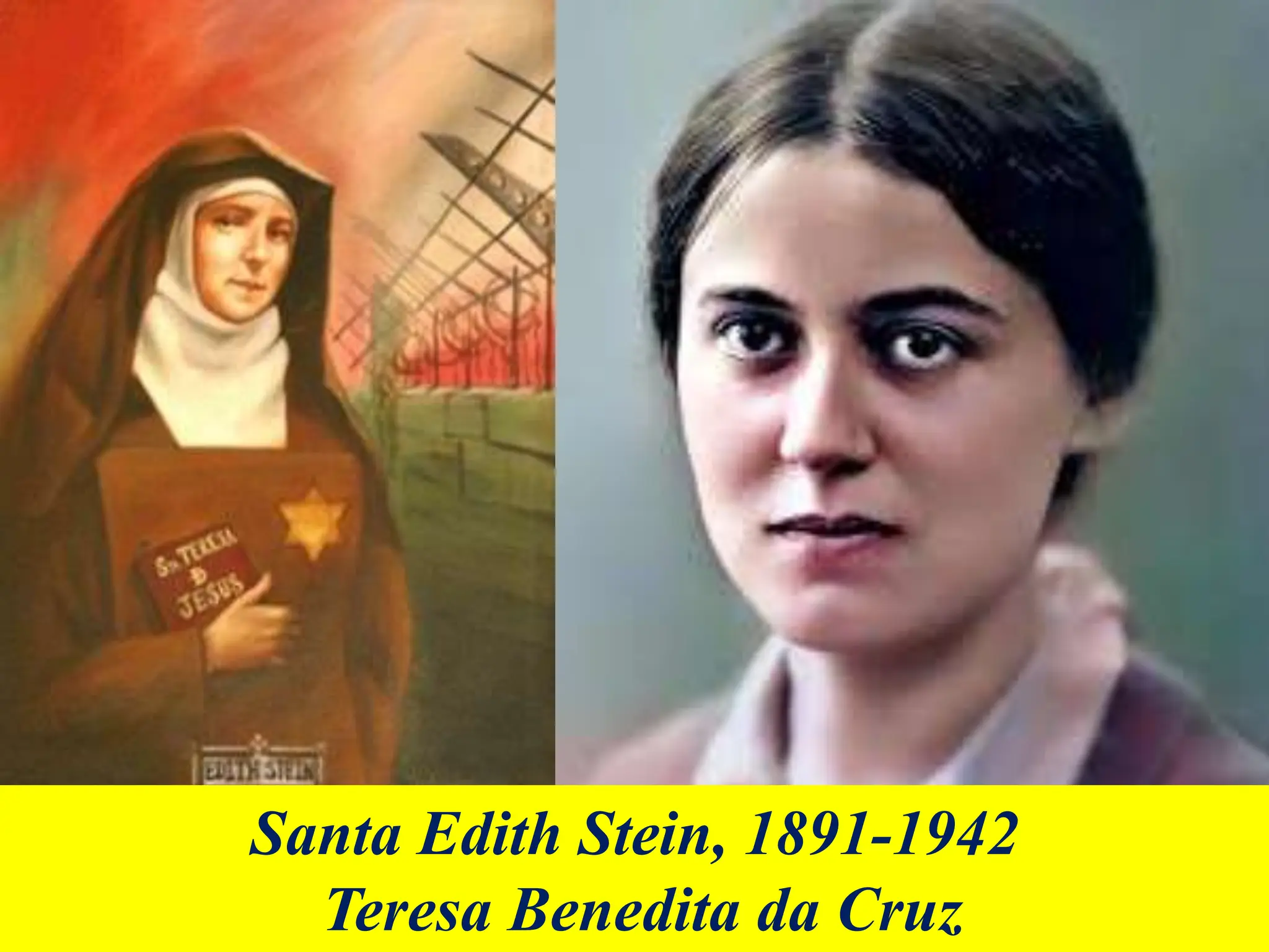 Santa Edith Stein, - Teresa Benedita Cruz Santa (Portugues) .pptx