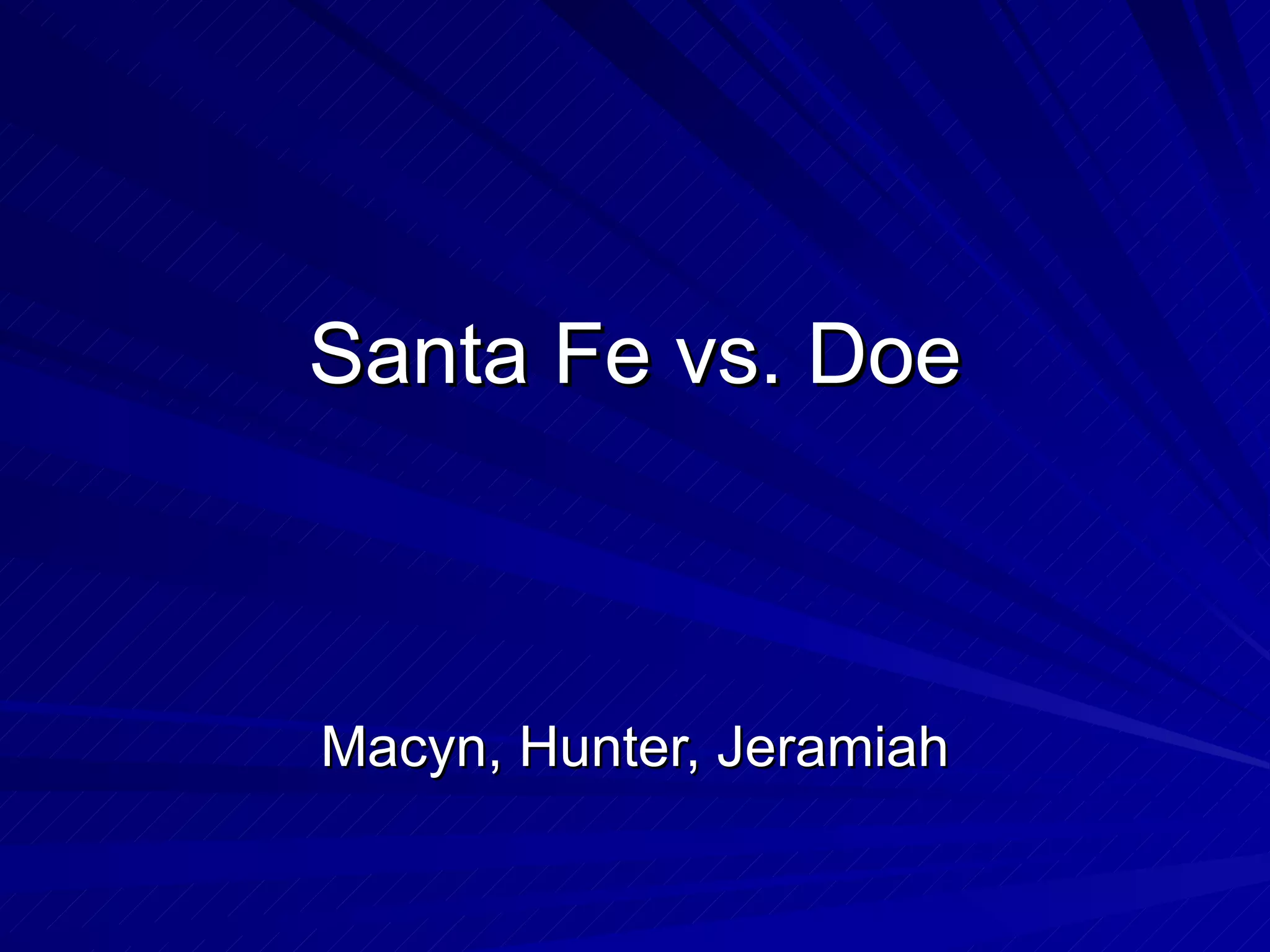 Santa Fe Vs Doe | PPT